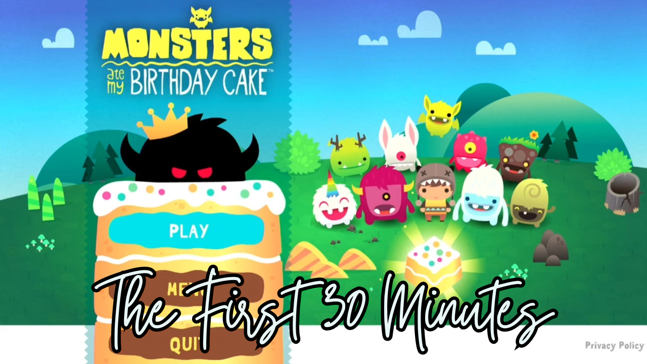 The First 30 Minutes of Monsters Ate My Birthday Cake – Whole Heartily