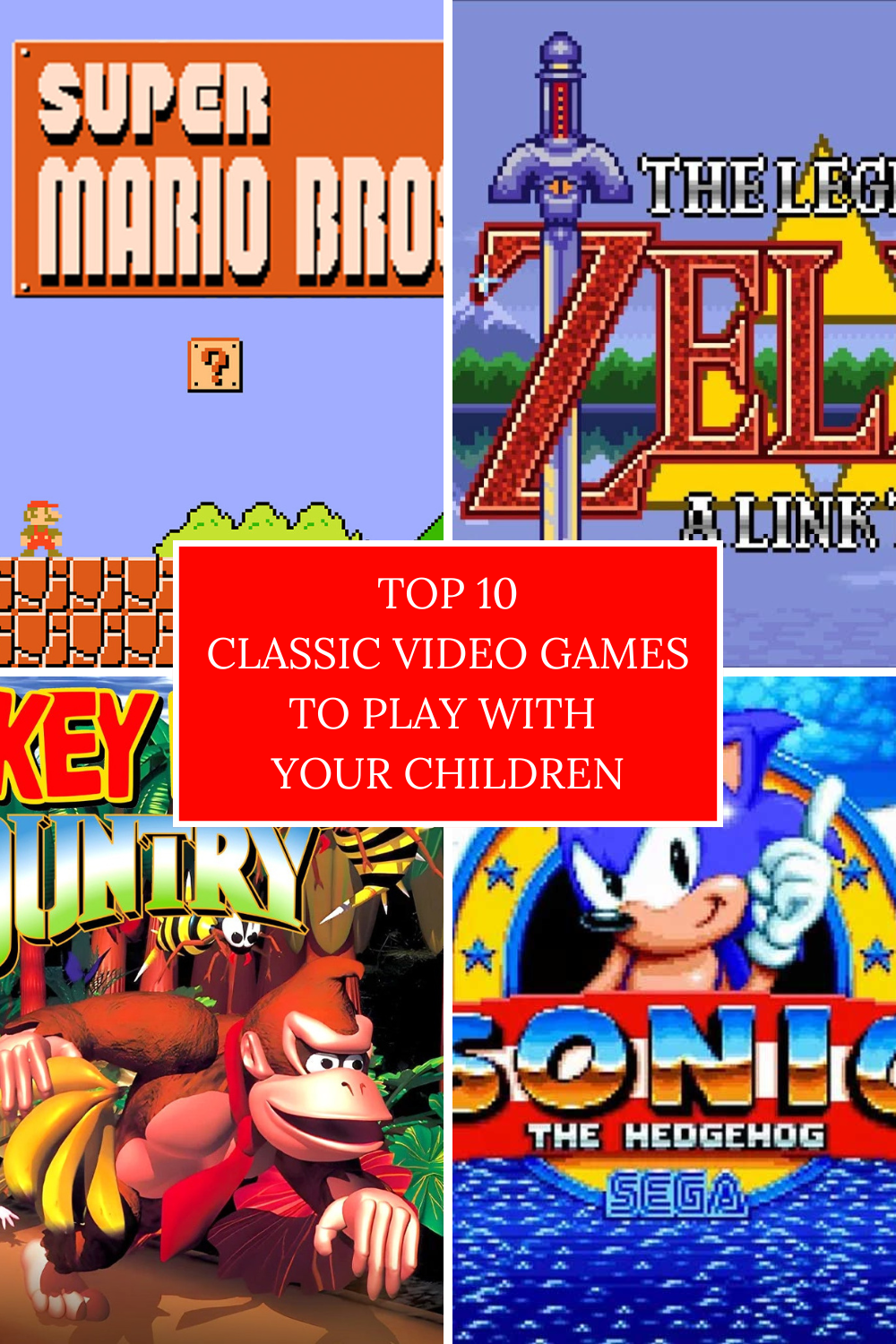 Top 10 Classic Video Games to Play with Your Children – Whole Heartily